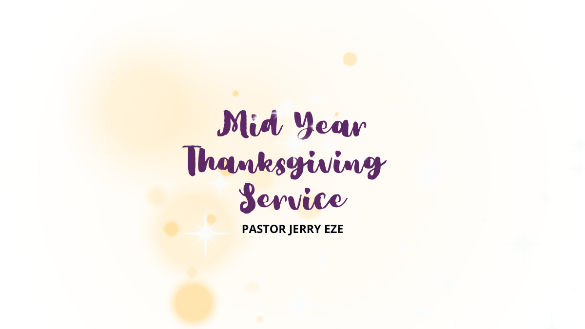 Sunday Service | Mid-year Thanksgiving Service - Streams of Joy Houston